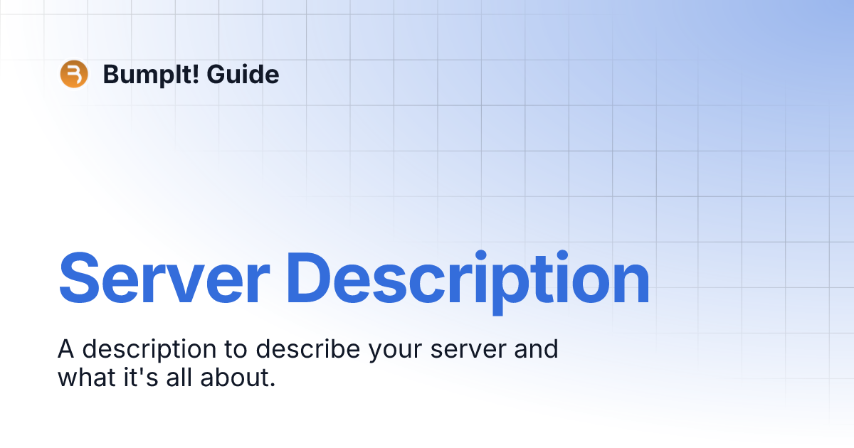 Server Description | BumpIt! Guide